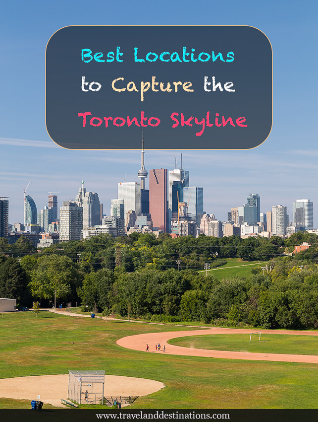 Best Views and Locations to See and Capture the Toronto Skyline | TAD