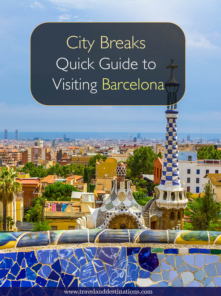 Barcelona, Spain: A Complete Travel Guide | TAD