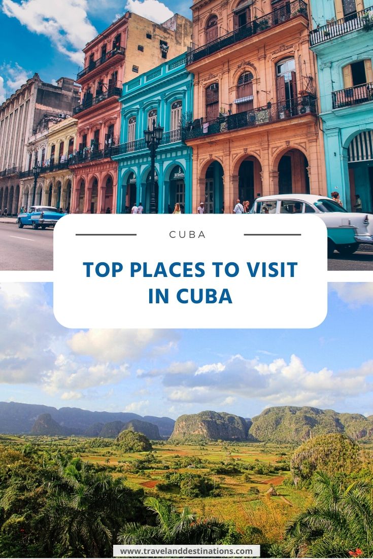 7 Top Things to Do and Places to Visit in Cuba | TAD