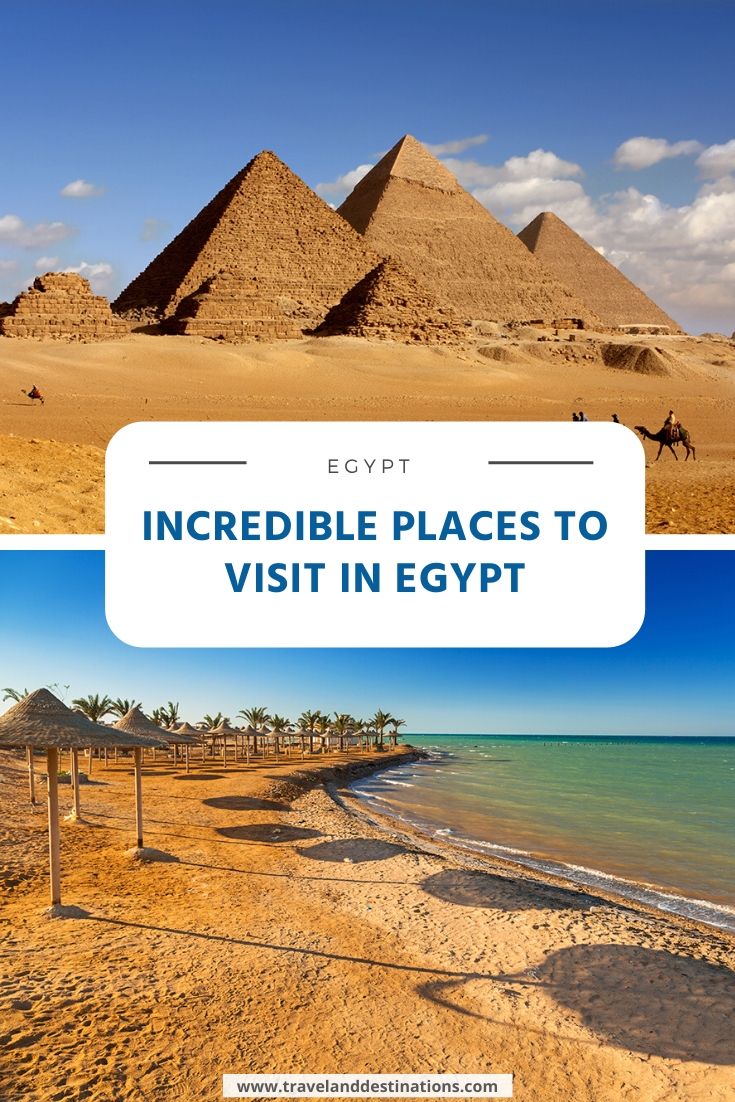 10 Incredible Places to Visit in Egypt | TAD