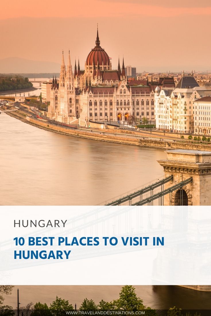 10 Best Places to Visit in Hungary | TAD