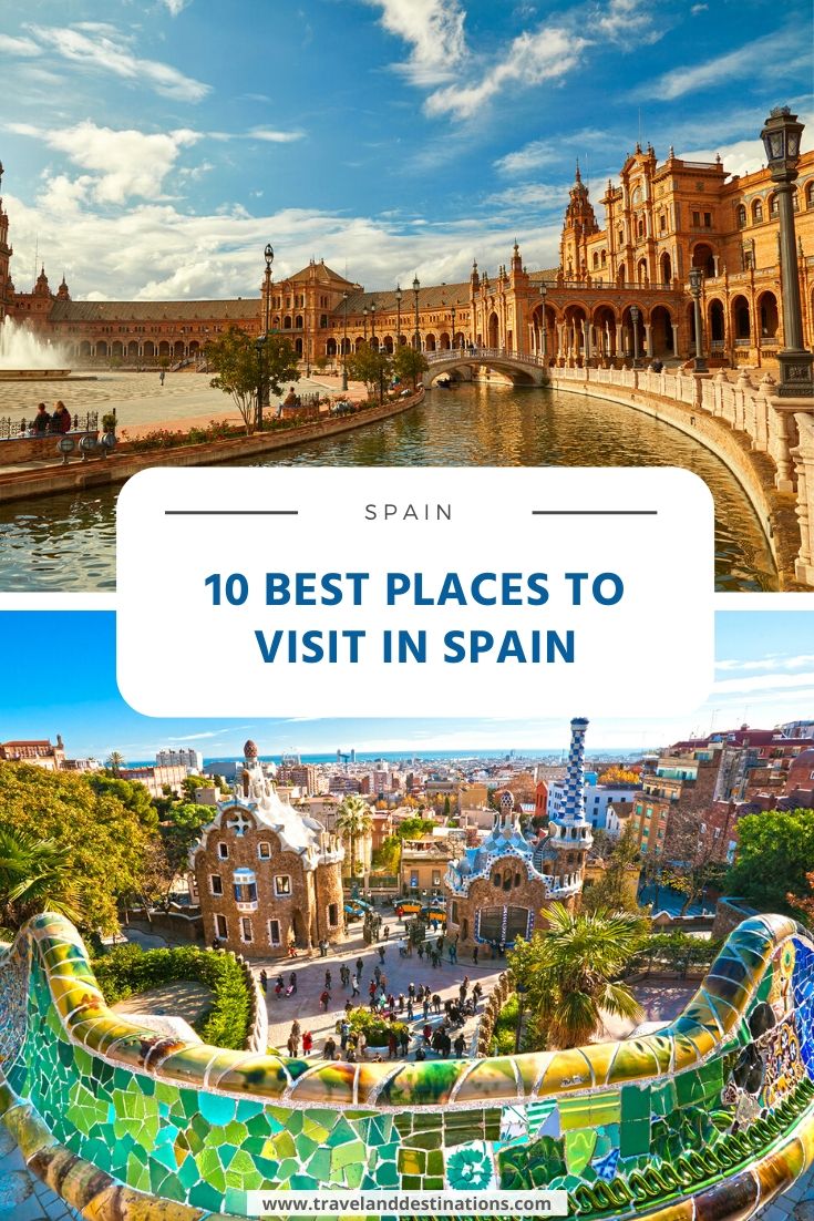 11 Best and Most Beautiful Places to Visit in Spain | TAD