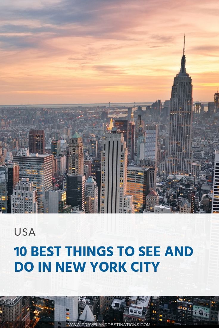 10 Best Things to See and Do in New York City (USA) | TAD