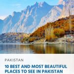 10 Best and Most Beautiful Places to see in Pakistan | TAD