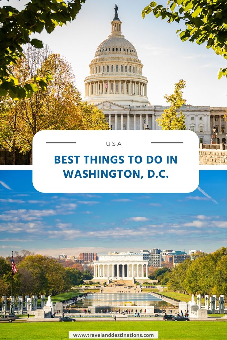 10 Best Things to Do When Visiting Washington, D.C. (USA) | TAD