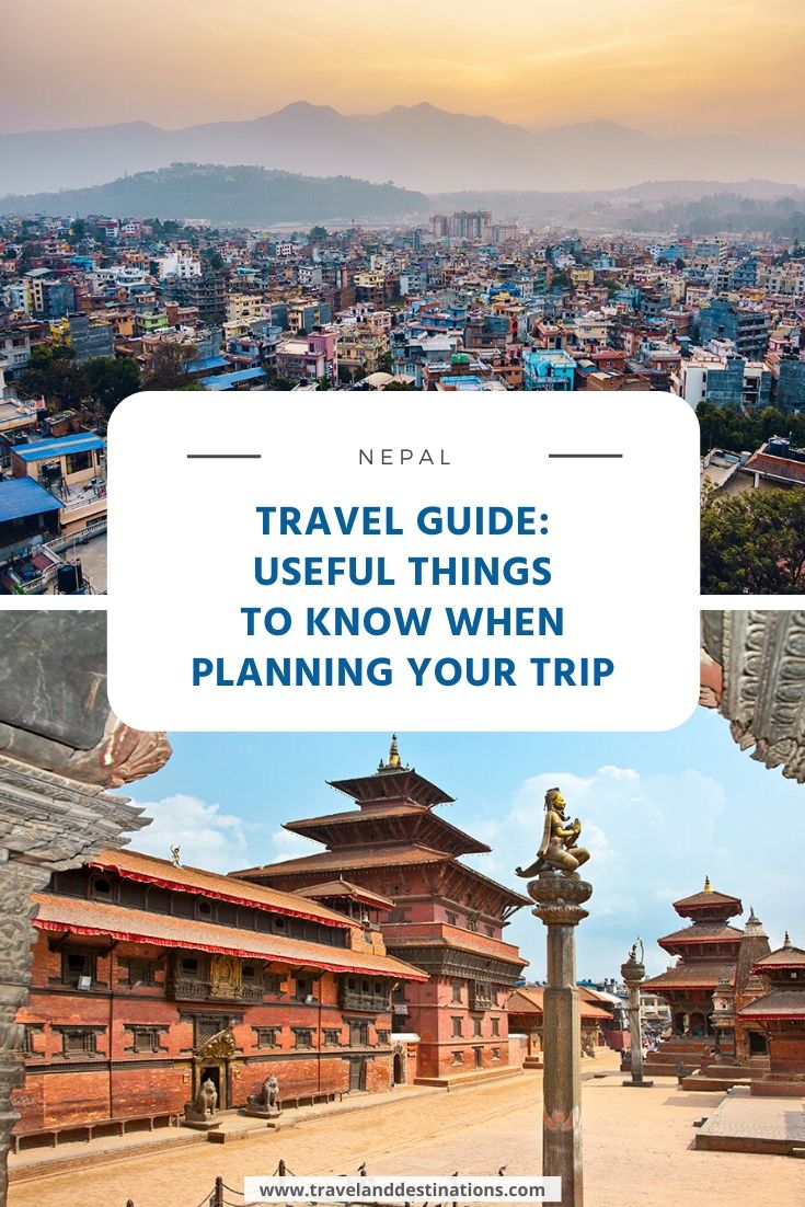 Nepal Travel Guide Useful Things To Know When Planning Your Trip Tad