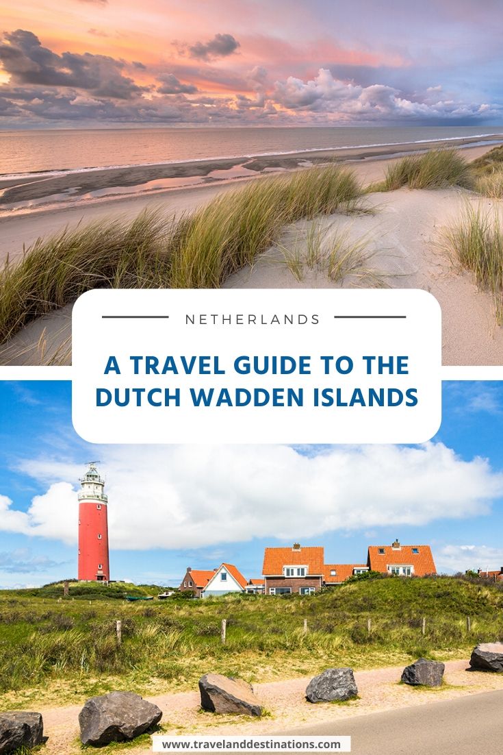 A Travel Guide to the Dutch Wadden Islands | TAD